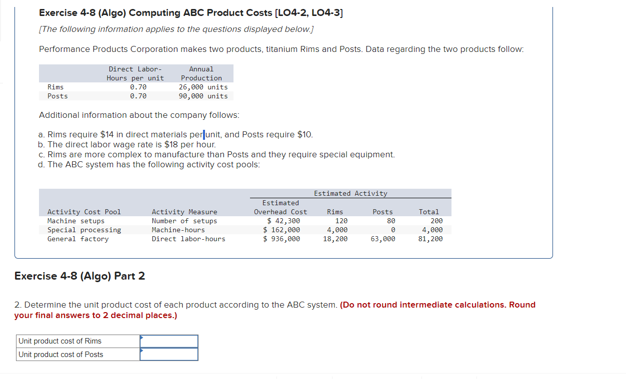 Solved Exercise 4-8 (Algo) ﻿Computing ABC Product Costs | Chegg.com