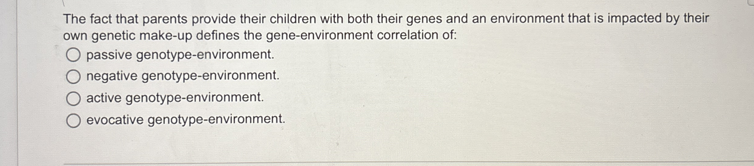 Solved The fact that parents provide their children with | Chegg.com