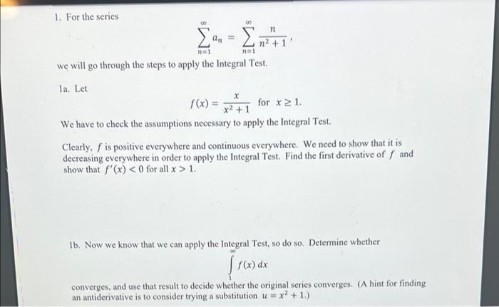 Solved Σ Σ 1 11 1. For the series 71 an = n2+1 we will go | Chegg.com