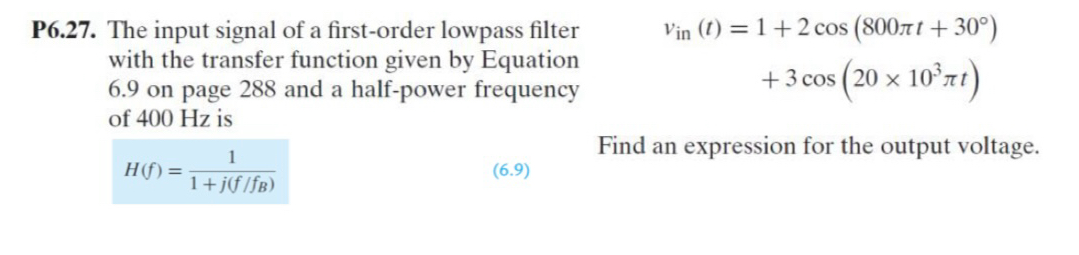 Solved P627 ﻿the Input Signal Of A First Order Lowpass 