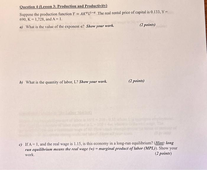 Solved Question 4 (Lesson 3: Production and Productivity) | Chegg.com