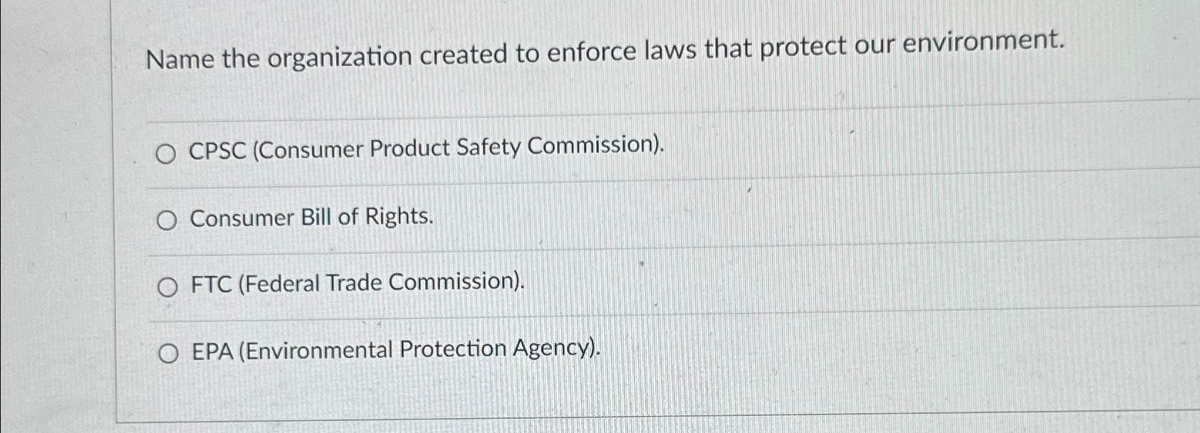 Solved Name the organization created to enforce laws that | Chegg.com