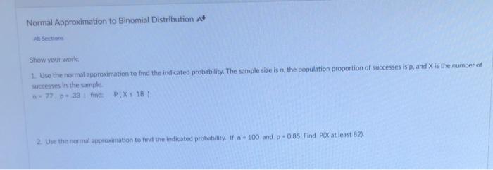 Solved Normal Approximation to Binomial Distribution At All | Chegg.com