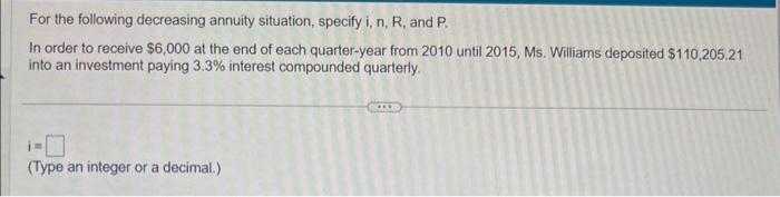 Solved For the following decreasing annuity situation, | Chegg.com