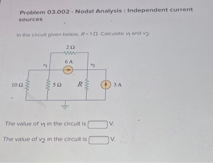 Solved Problem 03.002 - Nodal Analysis : Independent current | Chegg.com