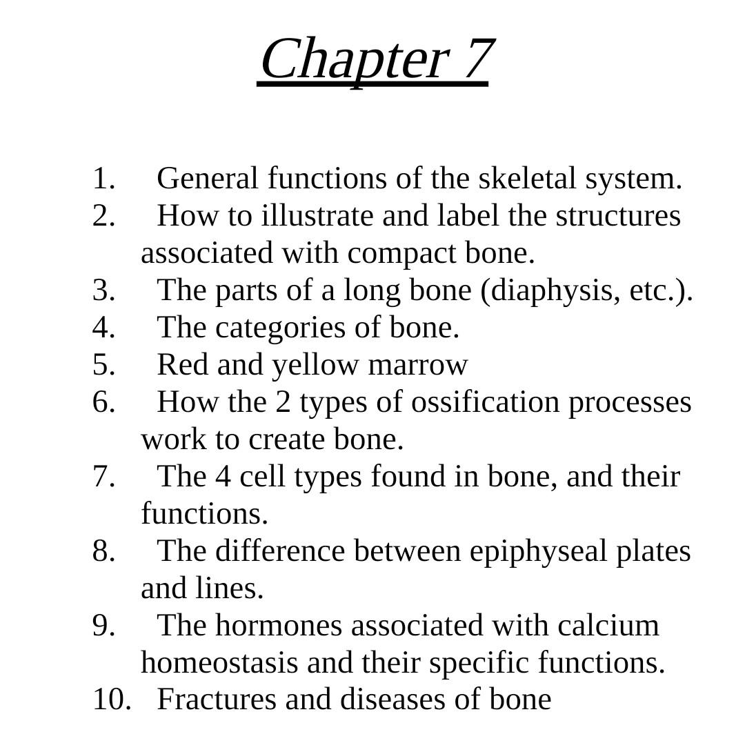Solved Chapter 7 1. General functions of the skeletal | Chegg.com