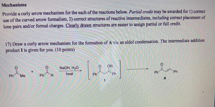 Solved Mechanisms Provide a curly arrow mechanism for the | Chegg.com