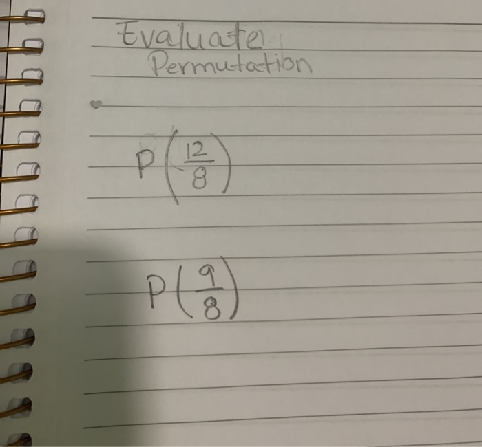 Solved Evaluate Permutation ot P 12 8 Pla | Chegg.com
