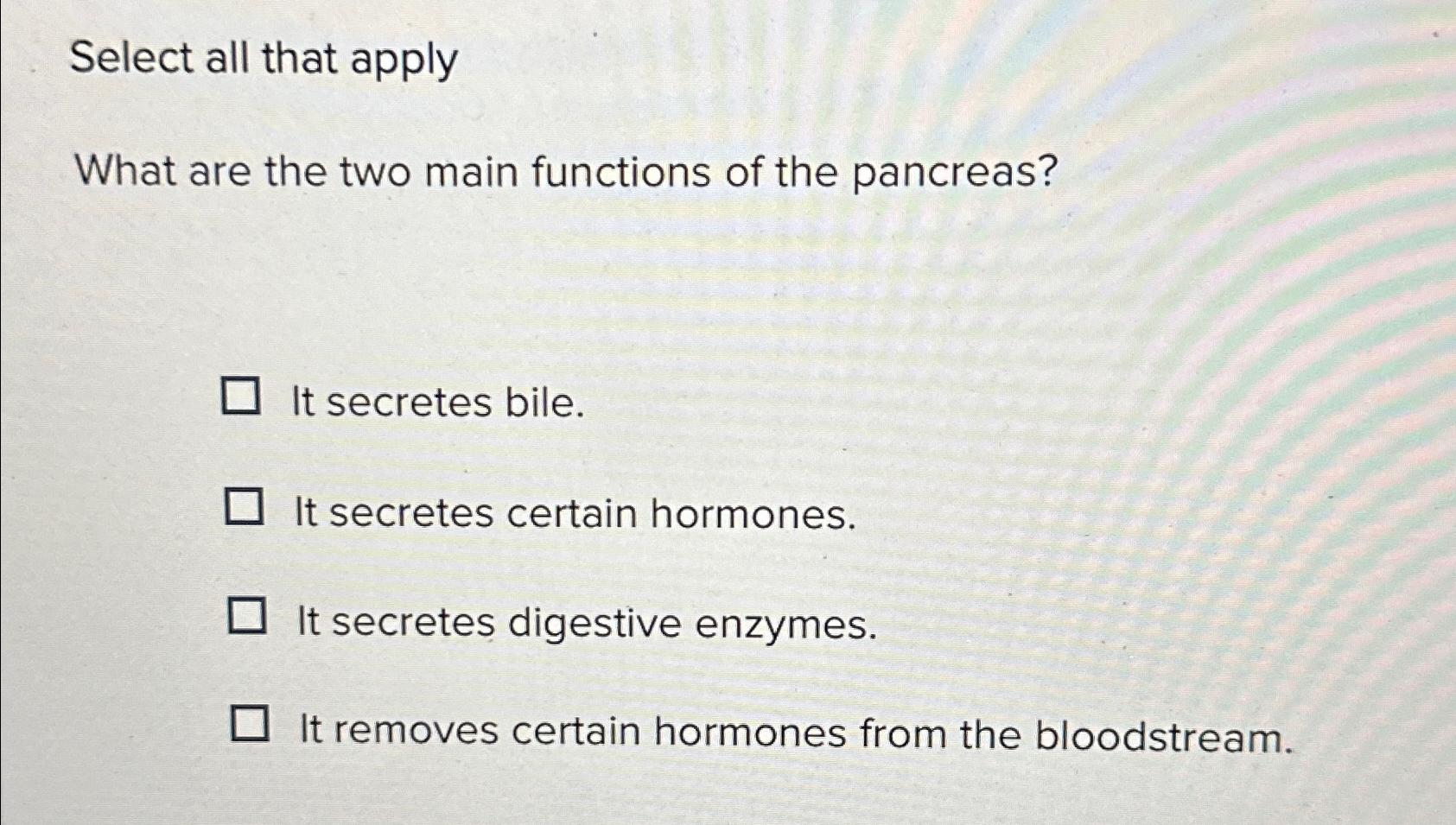 Solved Select all that applyWhat are the two main functions | Chegg.com