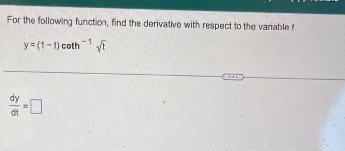 Solved For the following function, find the derivative with | Chegg.com