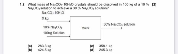 Solved 1.2 What mass of Na2CO3- 10H20 crystals should be | Chegg.com