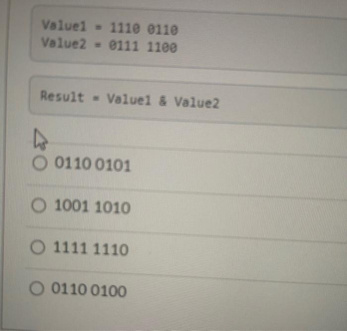 Solved Value1 = 1110 0110 Value2 = 0111 1100 Result = Valuel | Chegg.com