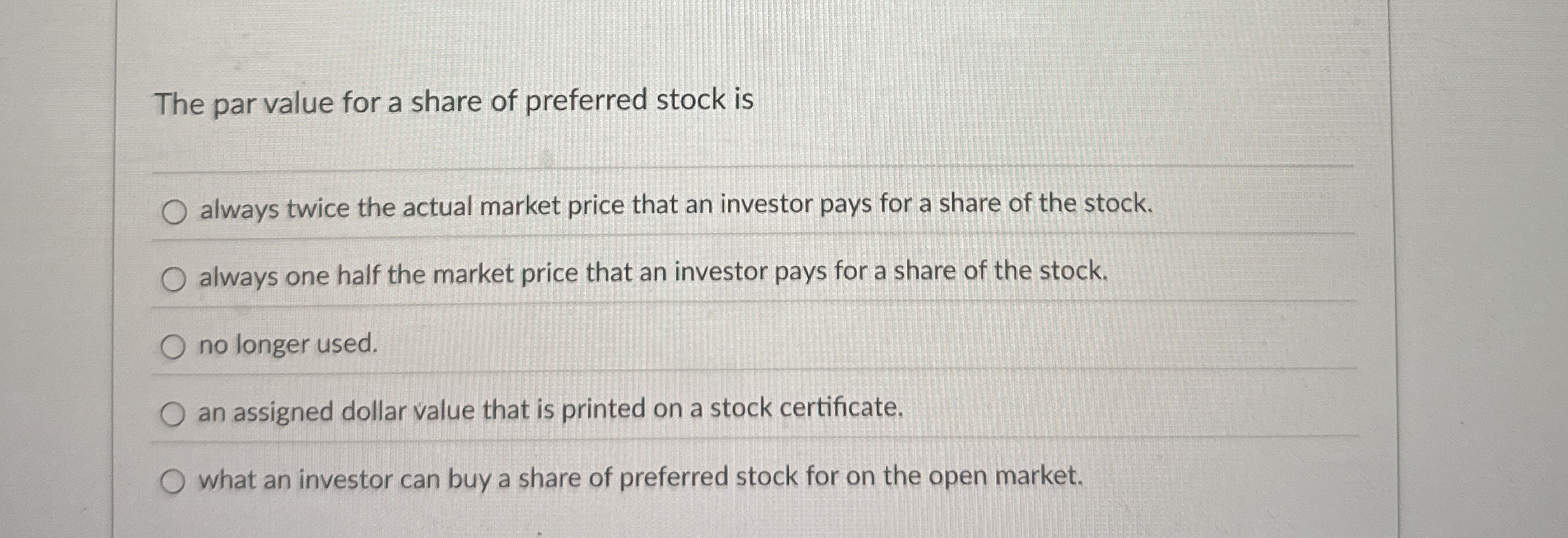 Solved The par value for a share of preferred stock isalways | Chegg.com