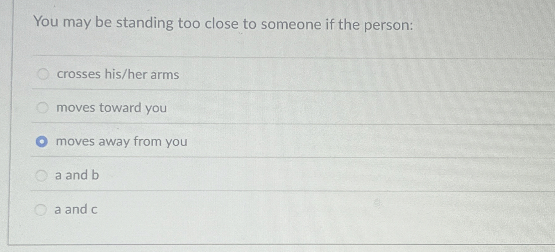 Solved You may be standing too close to someone if the | Chegg.com