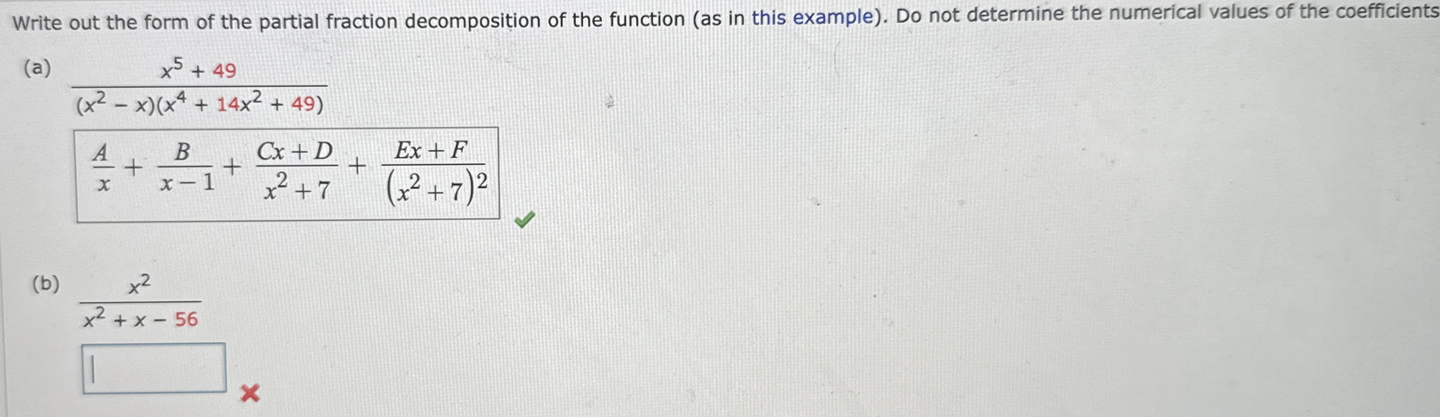 Solved Write out the form of the partial fraction | Chegg.com