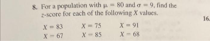 Solved 8. For a population with μ=80 and σ=9, find the | Chegg.com