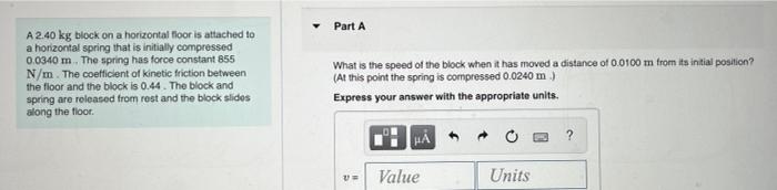 Solved A 2.40 kg block on a horizontal floor is attached to | Chegg.com