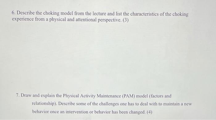 Solved 6. Describe the choking model from the lecture and | Chegg.com