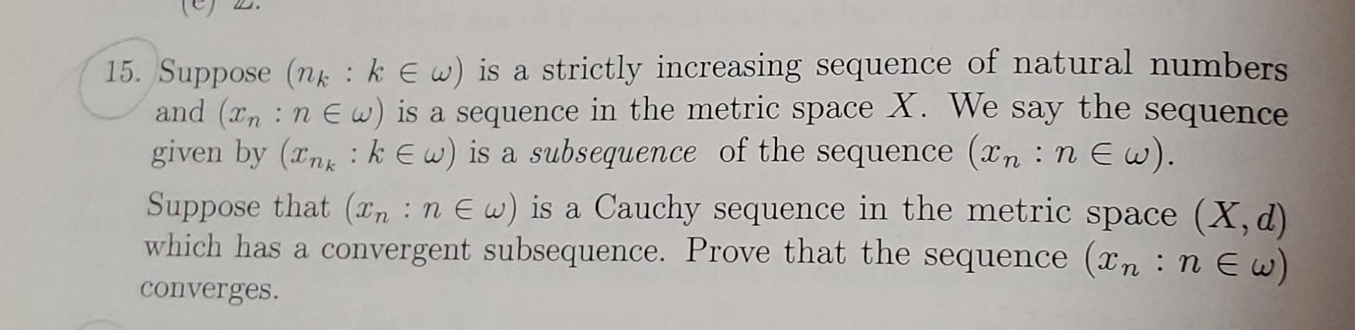 Solved 15. Suppose (nk:k∈ω) is a strictly increasing | Chegg.com