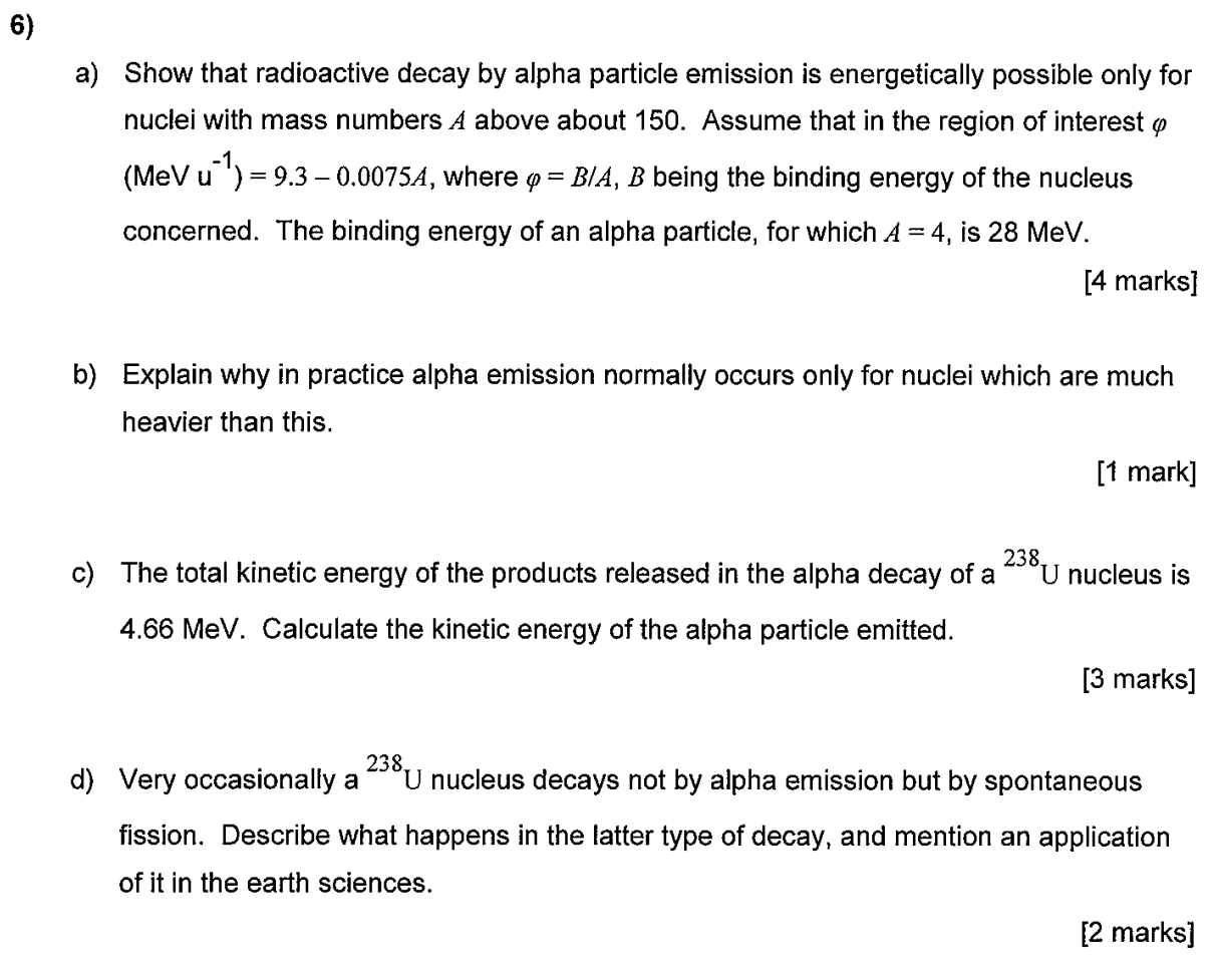 Solved a) ﻿Show that radioactive decay by alpha particle | Chegg.com