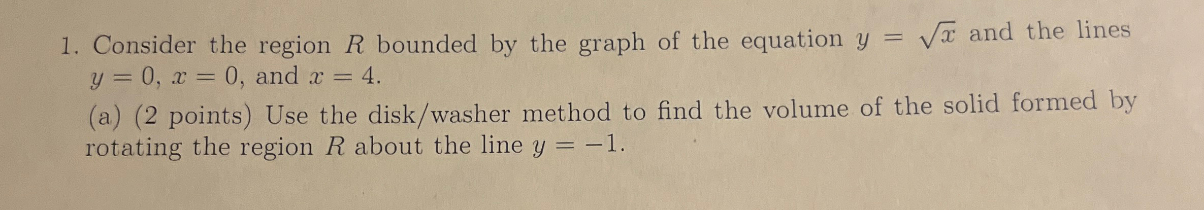Solved Consider the region R ﻿bounded by the graph of the | Chegg.com