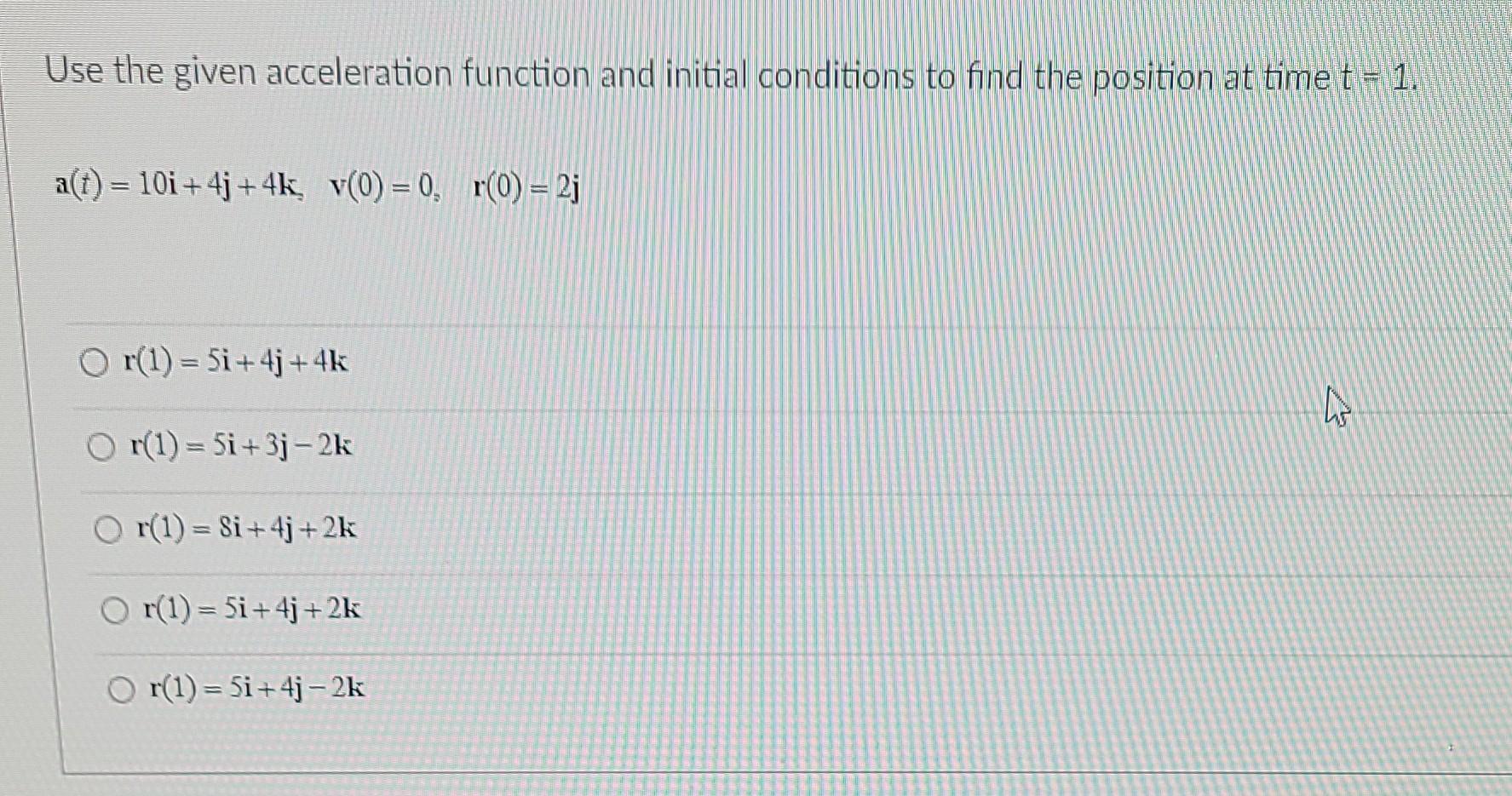 Solved Use the given acceleration function and initial | Chegg.com