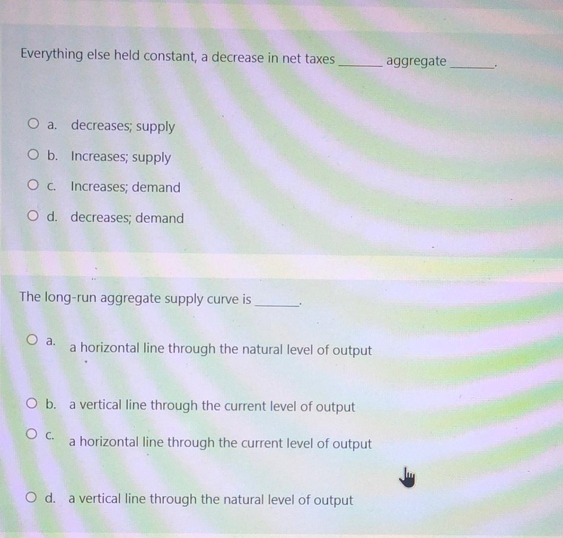 Solved Everything else held constant, a decrease in net | Chegg.com