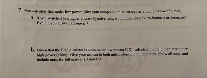 Solved 7. You calculate that under low power (40x) your | Chegg.com
