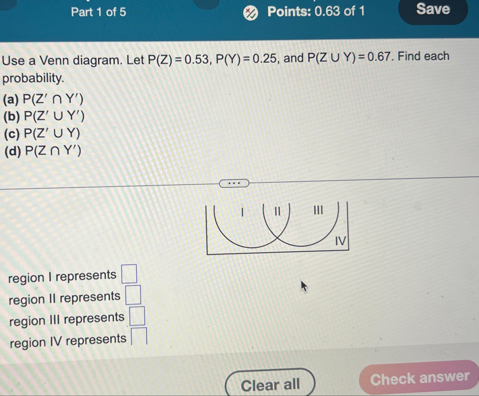 Solved Part 1 ﻿of 5Points: 0.63 ﻿of 1SaveUse a Venn diagram. | Chegg.com
