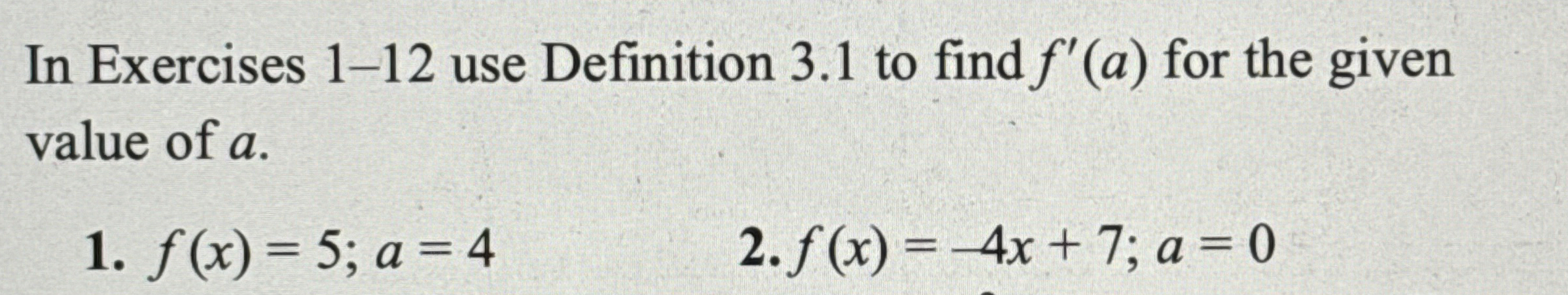 Solved In Exercises 1-12 ﻿use Definition 3.1 ﻿to find f'(a) | Chegg.com