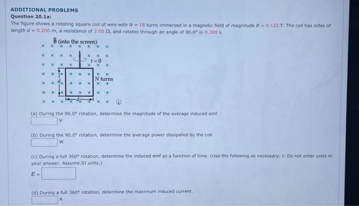 Solved ADDITIONAL PROBLEMS Question 20.1a: The figure shows | Chegg.com