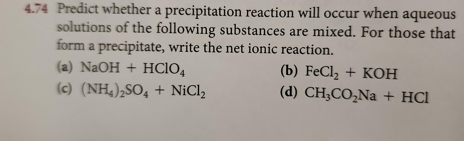 Solved 4.74 Predict whether a precipitation reaction will | Chegg.com