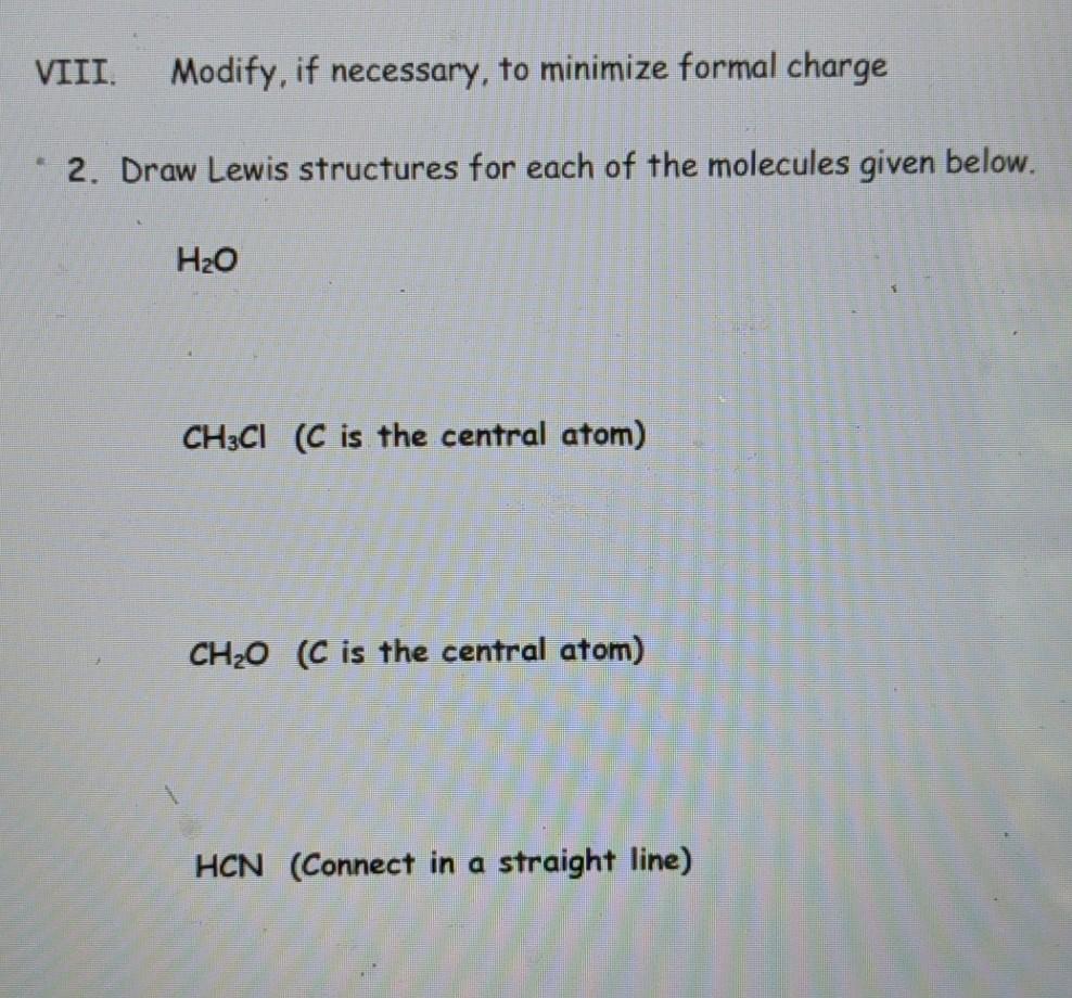 Solved VIII. Modify, if necessary, to minimize formal charge | Chegg.com
