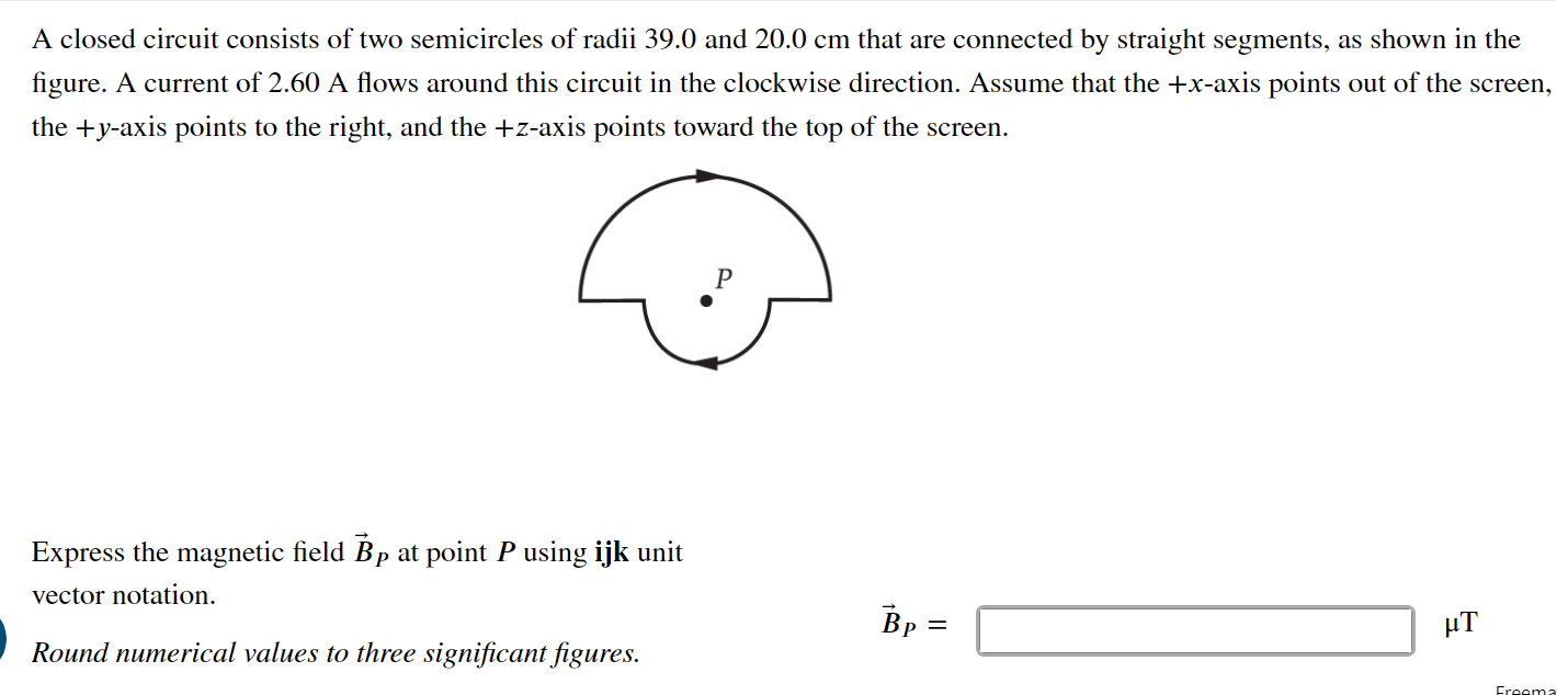 Solved A closed circuit consists of two semicircles of radii | Chegg.com