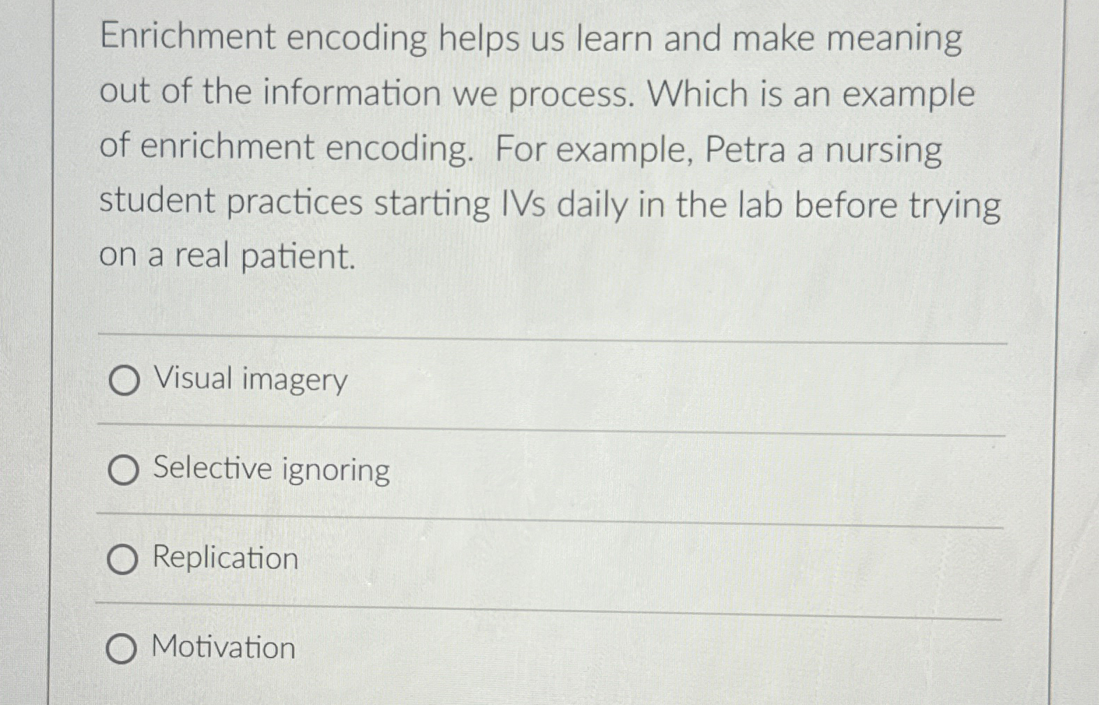 Solved Enrichment encoding helps us learn and make meaning | Chegg.com