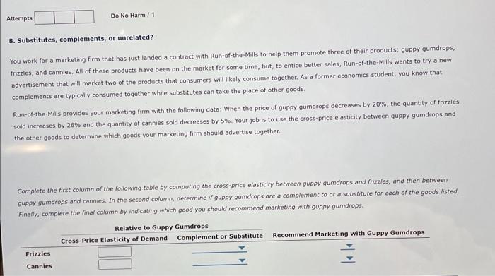 Solved 8. Substitutes, complements, or unrelated? You work | Chegg.com Solved 8. Substitutes, complements, or unrelated? You work | Chegg.com
