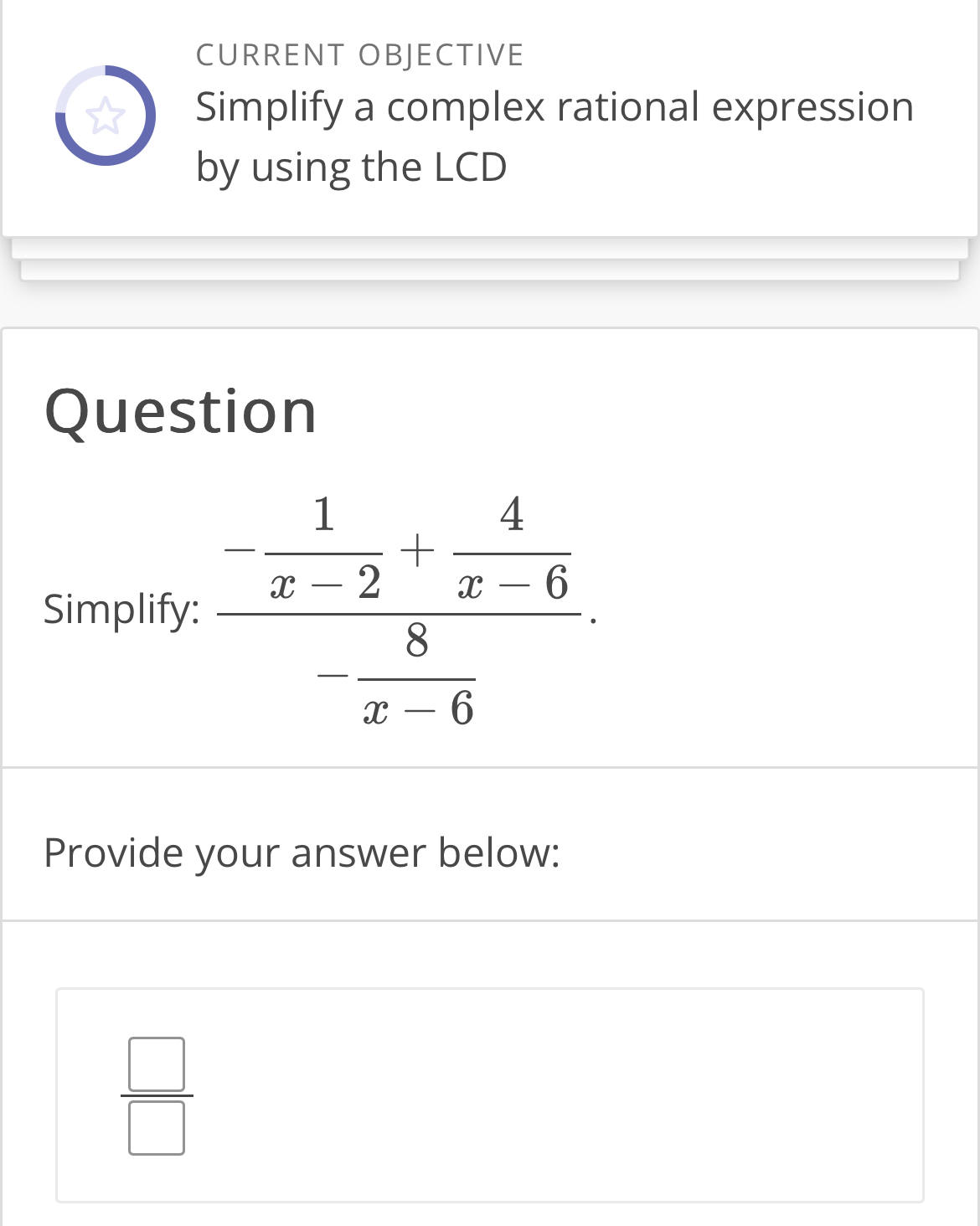 Solved CURRENT OBJECTIVESimplify a complex rational | Chegg.com