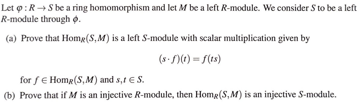 Solved Let φ:R→S ﻿be a ring homomorphism and let M ﻿be a | Chegg.com
