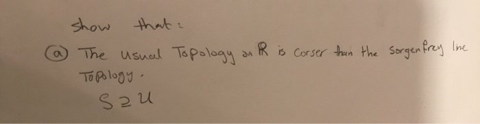 Solved in topology . show that the usual topology on R is | Chegg.com