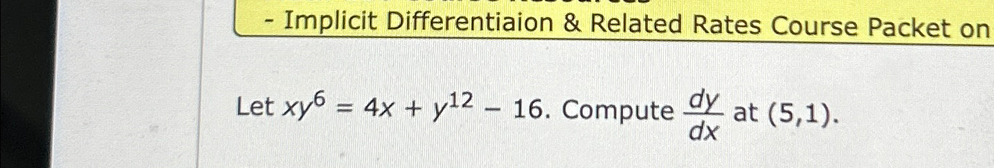 Solved Implicit Differentiaion & Related Rates Course Packet | Chegg.com