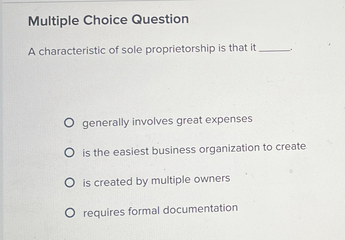 Solved Multiple Choice QuestionA characteristic of sole | Chegg.com