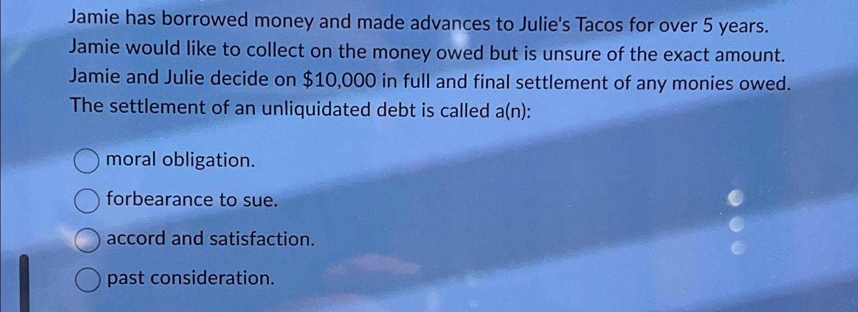Solved Jamie has borrowed money and made advances to Julie's | Chegg.com