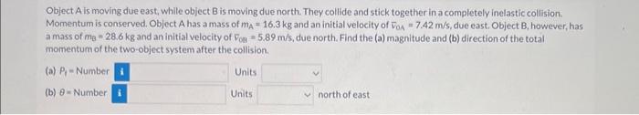 Solved Object A is moving due east, while object B is moving | Chegg.com