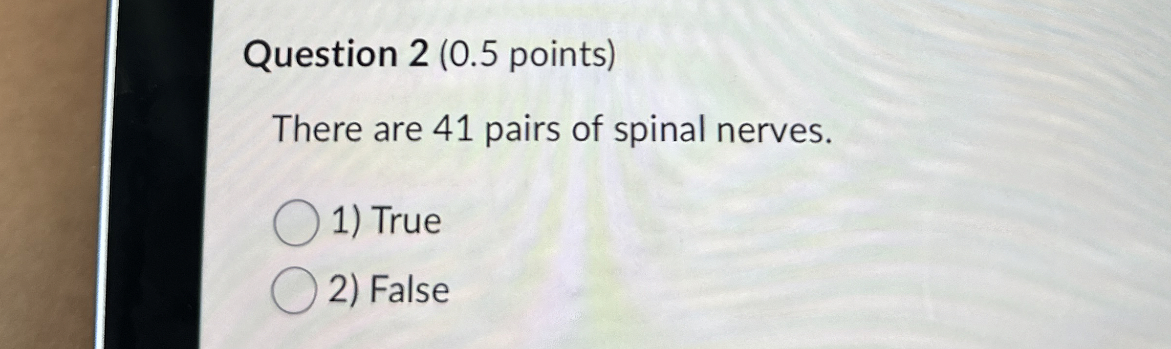 Solved Question 2 (0.5 ﻿points)There are 41 ﻿pairs of spinal | Chegg.com