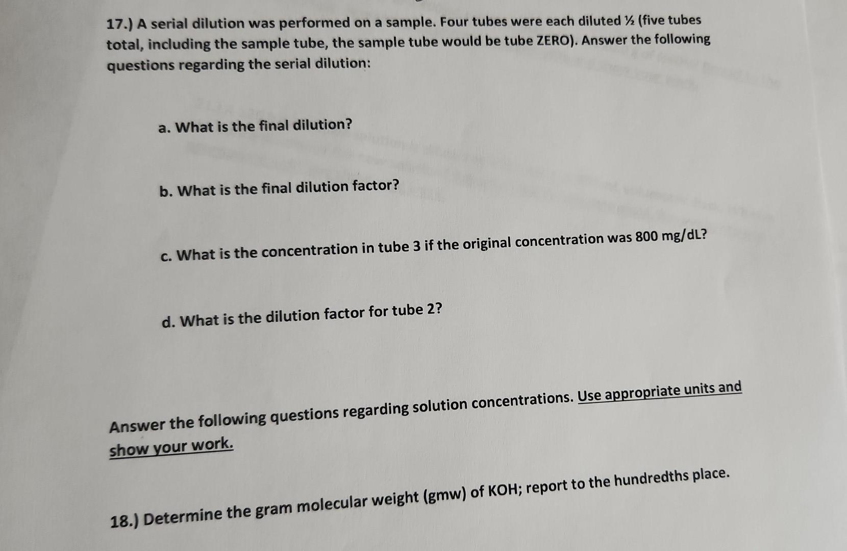 Solved 17 A Serial Dilution Was Performed On A Sample