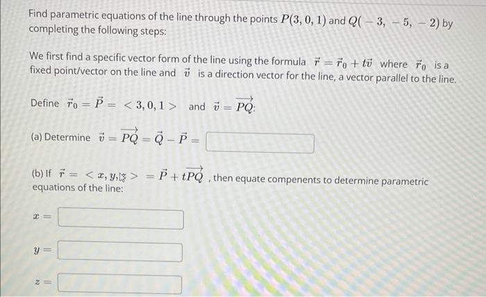 Solved Find parametric equations of the line through the | Chegg.com