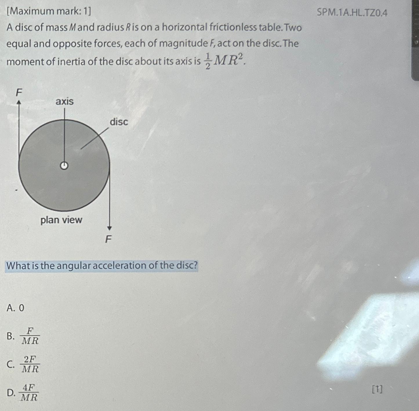 Solved [Maximum mark: 1]SPM.1A.HL.TZ0.4A disc of mass M ﻿and | Chegg.com