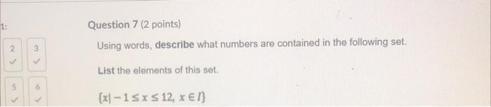 Solved Question 7 (2 points) Using words, describe what | Chegg.com
