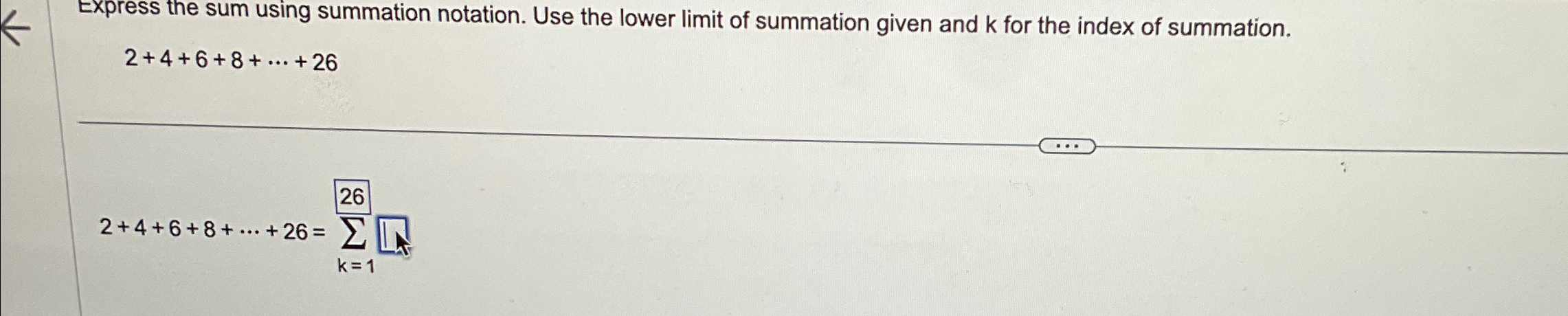 Solved Express the sum using summation notation. Use the | Chegg.com