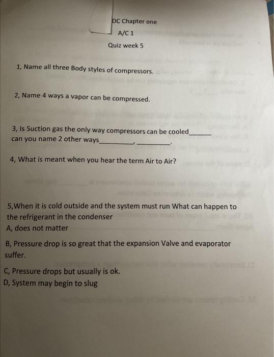 Solved 1, Name all three Body styles of compressors. 2 , | Chegg.com